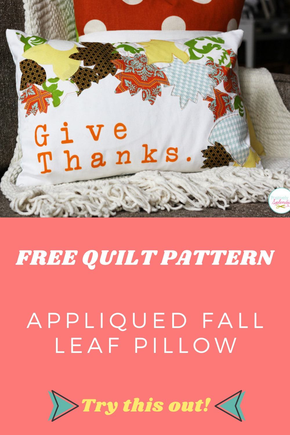 Free Quilt Pattern: Appliqued Fall Leaf Pillow - I Love Quilting Forever