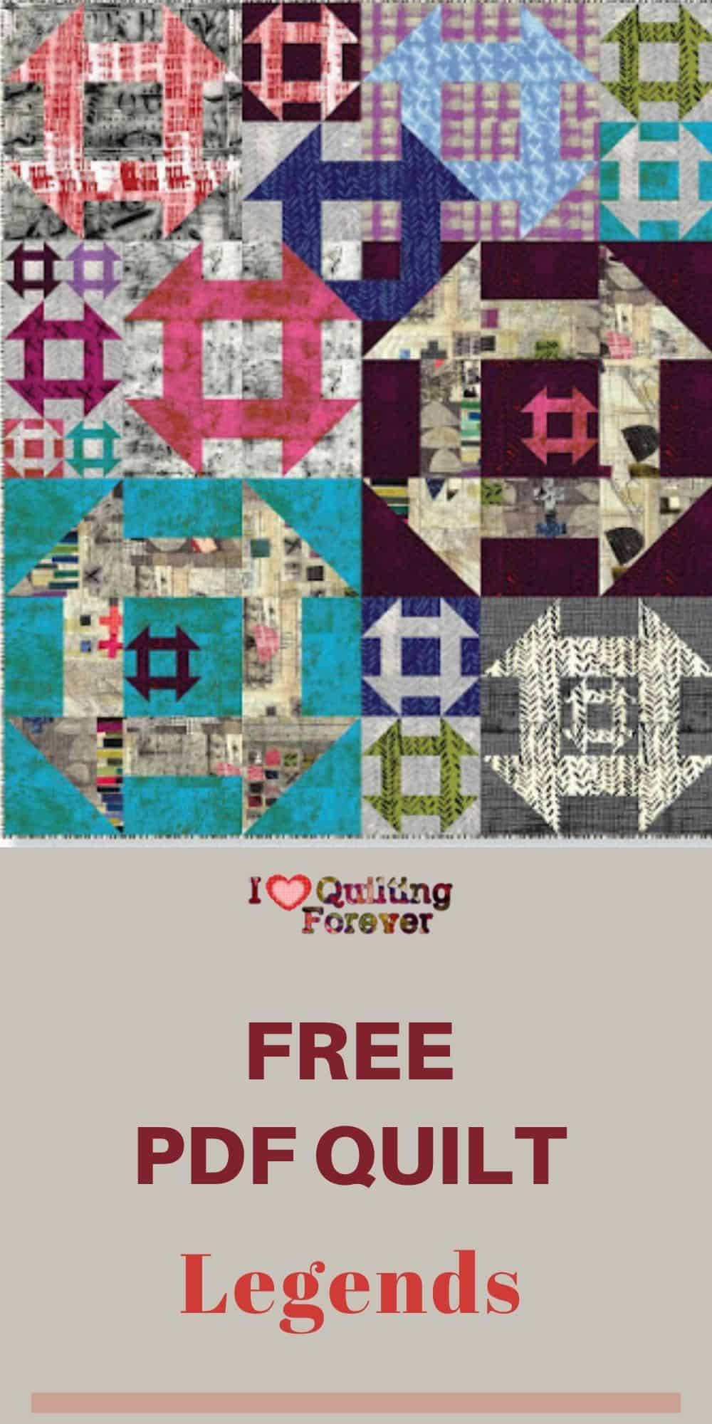 Free Quilt Pattern: Legends - I Love Quilting Forever