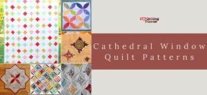 Top 20 Free Cathedral Window Quilt Patterns (+4 Bonus Patterns For Sale ...