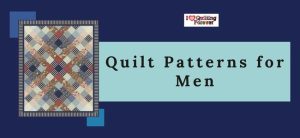 19 Free Quilt Patterns for Men - I Love Quilting Forever