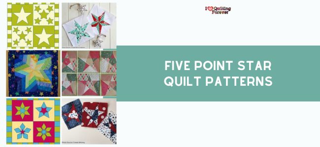 Top 7 Free 5 Point Star Quilt Patterns (+7 Bonus Patterns For Sale) - I Love Quilting Forever