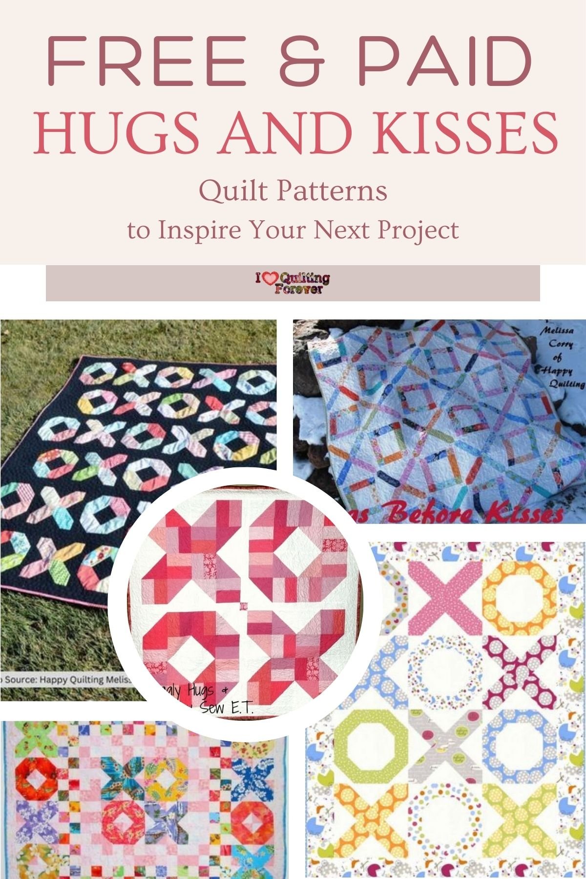 Top 15 Free Hugs and Kisses Quilt Patterns (+7 Bonus Patterns For Sale ...