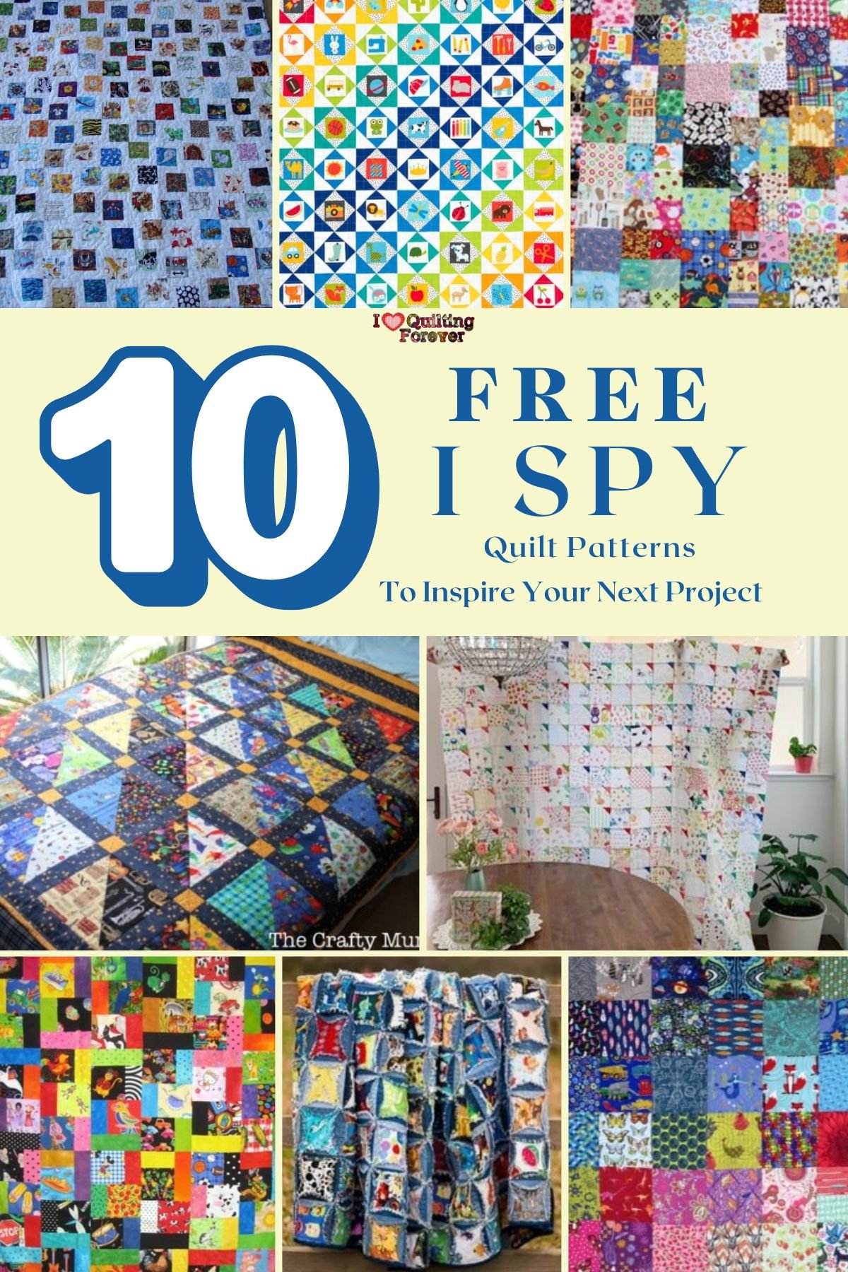 Top 10 Free I Spy Quilt Patterns (+4 Bonus Patterns For Sale) - I Love ...