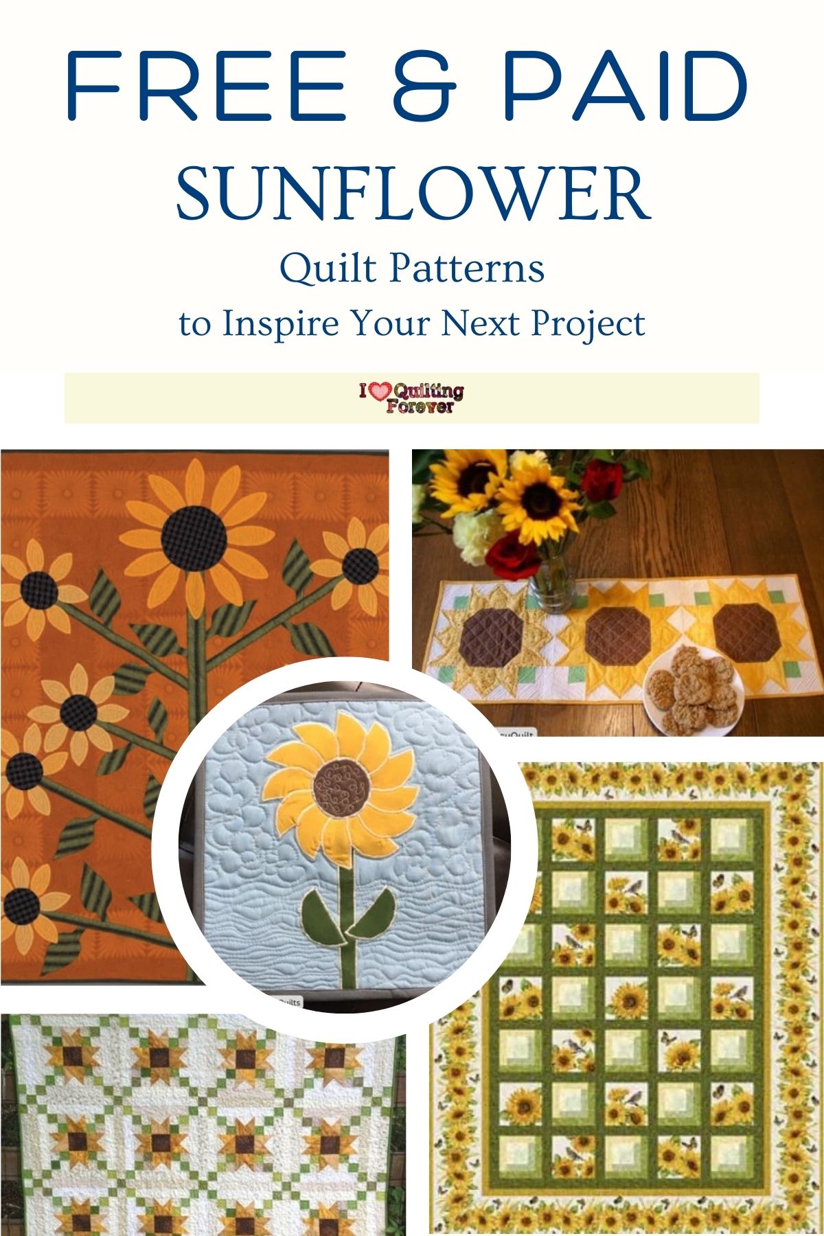 Top 9 Free Sunflower Quilt Patterns (+10 Bonus Patterns For Sale) - I Love Quilting Forever