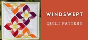 4 Best Windmill Quilt Pattern - I Love Quilting Forever