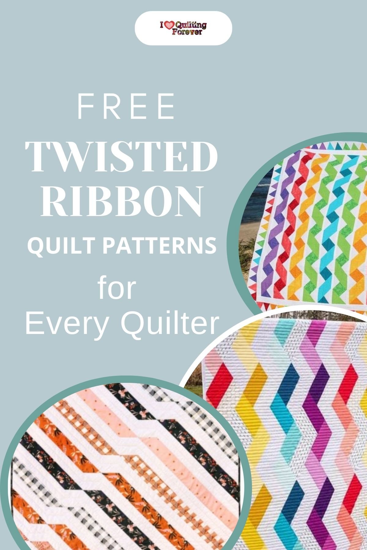 Top 8 Free Twisted Ribbon Quilt Patterns (+10 Bonus Patterns For Sale) - I Love Quilting Forever