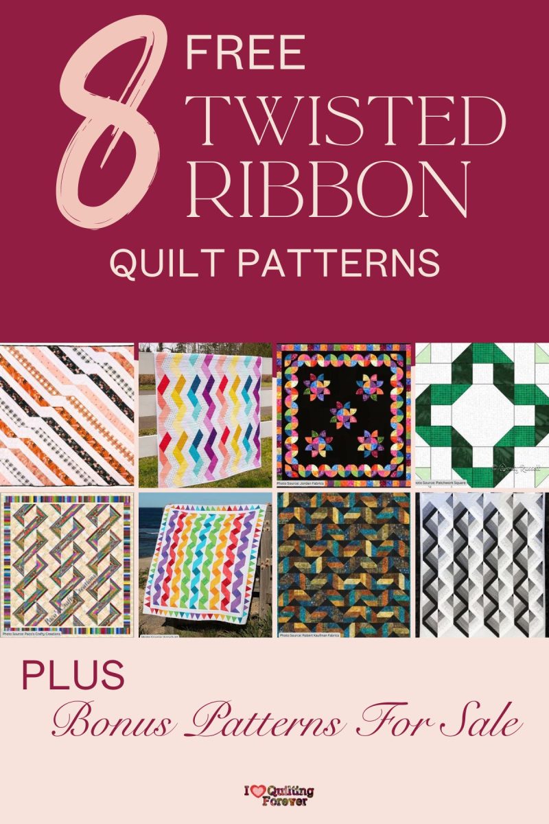 Top 8 Free Twisted Ribbon Quilt Patterns (+10 Bonus Patterns For Sale ...