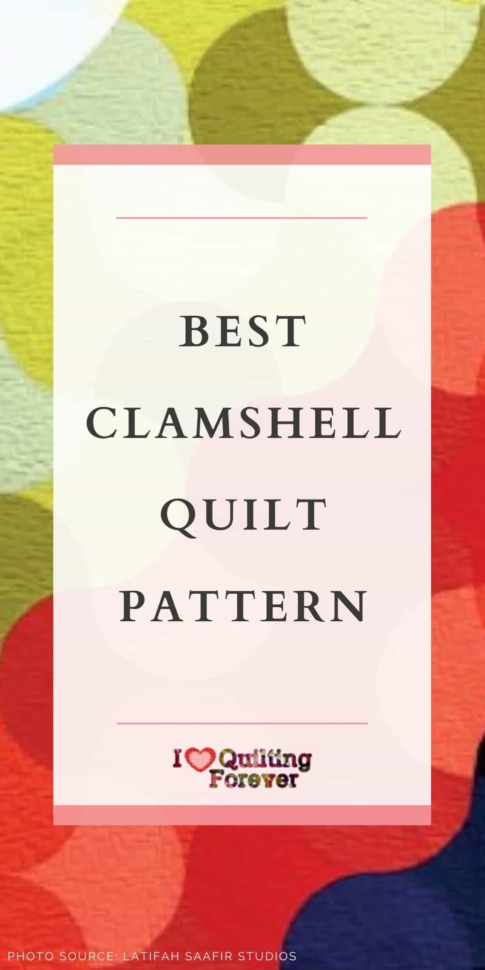 Top 9 Free Best Clamshell Quilt Patterns (+6 Bonus Patterns For Sale ...