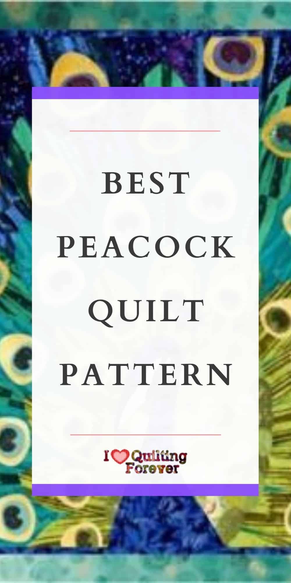 Top 5 Free Peacock Quilt Patterns (+9 Bonus Patterns For Sale) - I Love ...