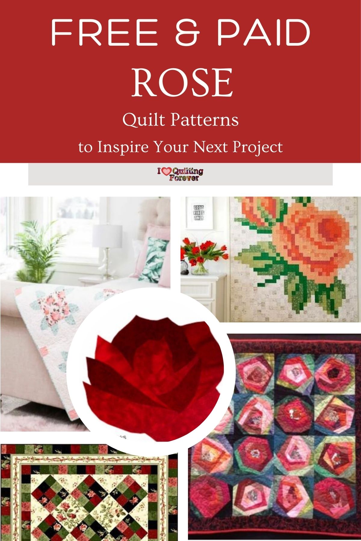 Top 10 Free Rose Quilt Patterns (+10 Bonus Patterns For Sale) - I Love ...