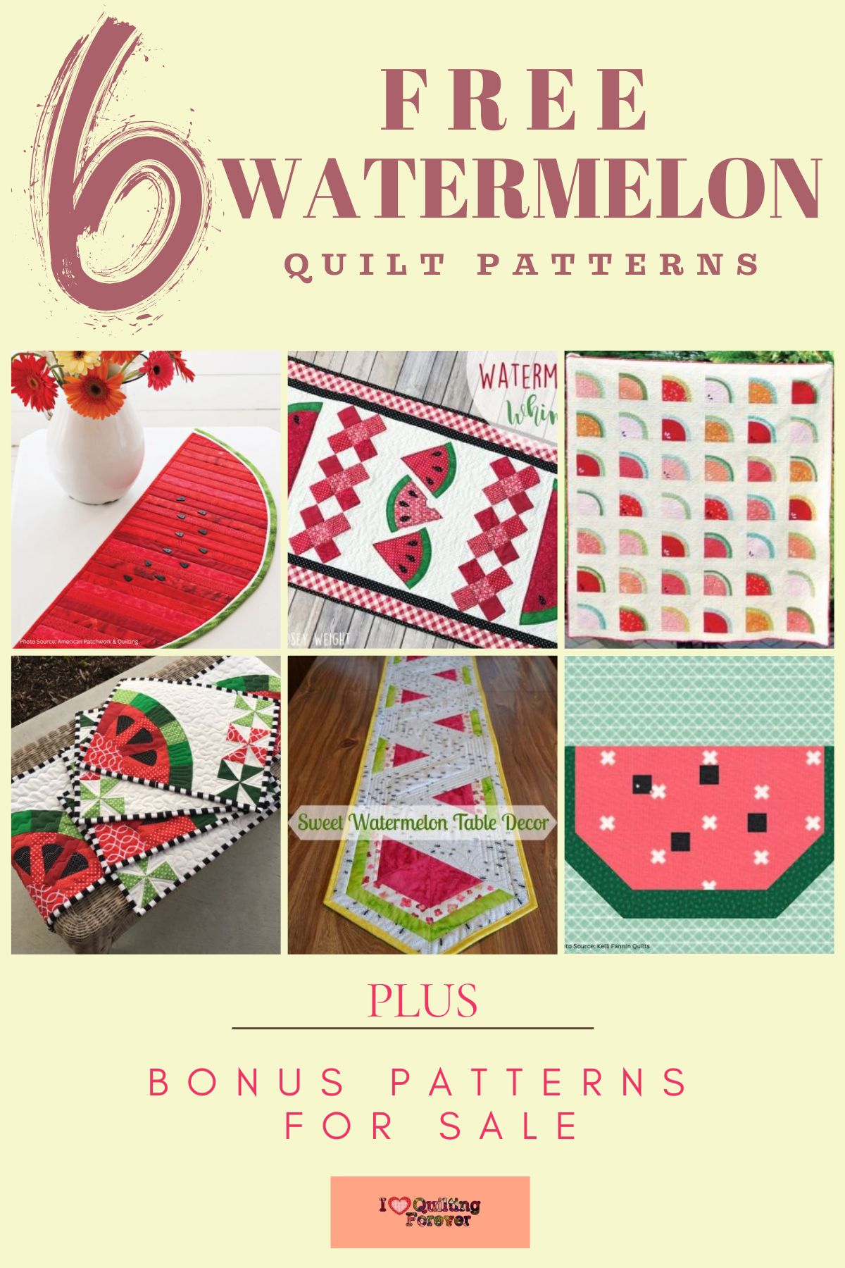 Top 6 Free Watermelon Quilt Patterns (+11 Bonus Patterns For Sale) - I ...