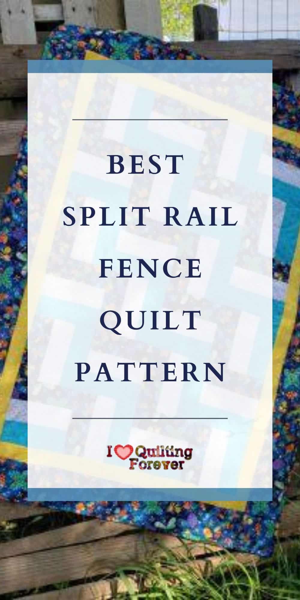 Top 4 Free Best Split Rail Fence Quilt Patterns (+6 Bonus Patterns For ...