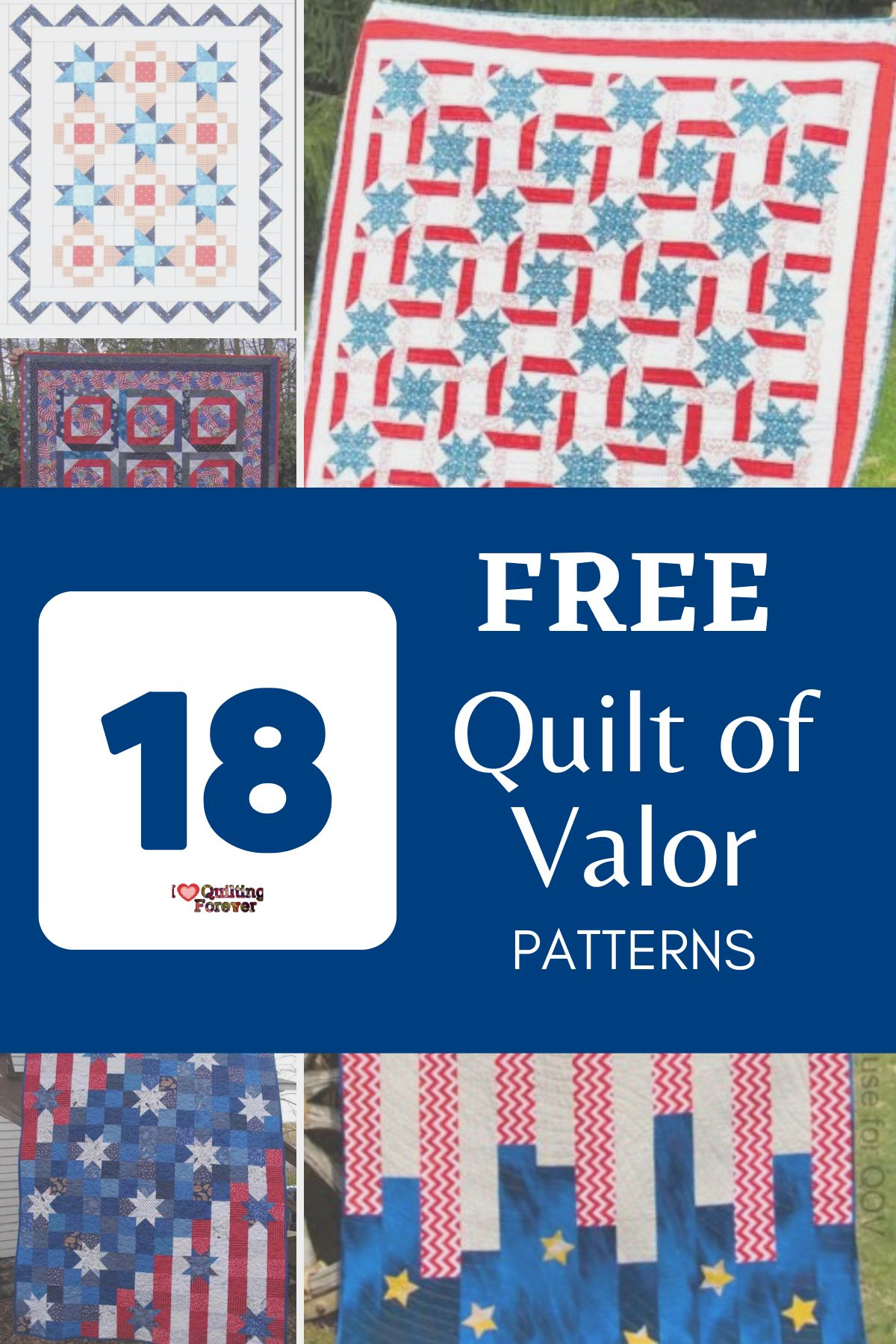 Top 18 Free Quilt Of Valor Patterns (+10 Bonus Patterns For Sale) - I Love Quilting Forever
