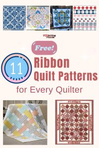Top 11 Free Ribbon Quilt Patterns (+7 Bonus Patterns For Sale) - I Love ...