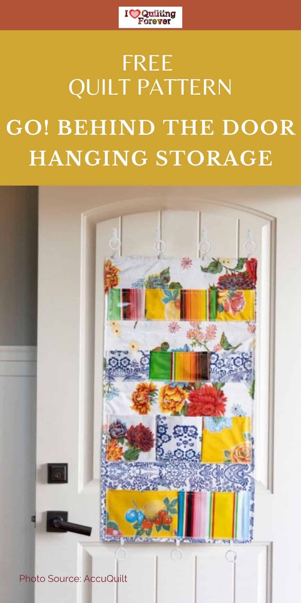 Free Quilt Pattern: GO! Behind the Door Hanging Storage - I Love ...