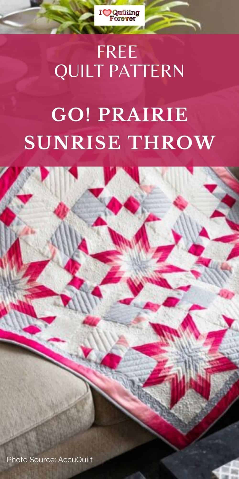 Free Quilt Pattern: GO! Prairie Sunrise Throw Quilt - I Love Quilting ...