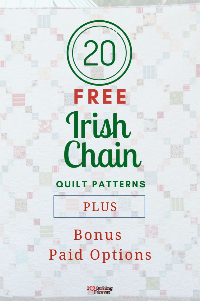 Top 20 Free Irish Chain Quilt Patterns (+9 Bonus Patterns For Sale) - I ...