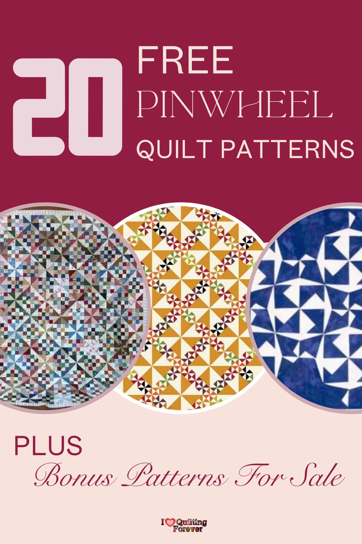 Top 20 Free Pinwheel Quilt Patterns (+8 Bonus Patterns For Sale) - I ...