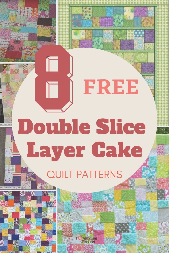 Top 8 Free Double Slice Layer Cake Quilt Patterns (+2 Bonus Patterns ...