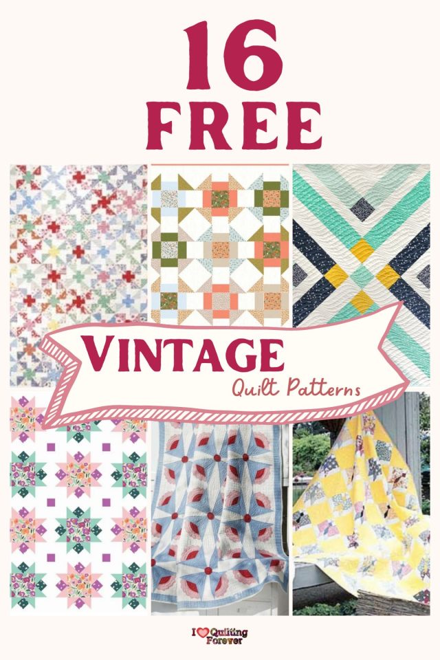 Top 16 Free Vintage Quilt Patterns (+10 Bonus Patterns For Sale) - I ...