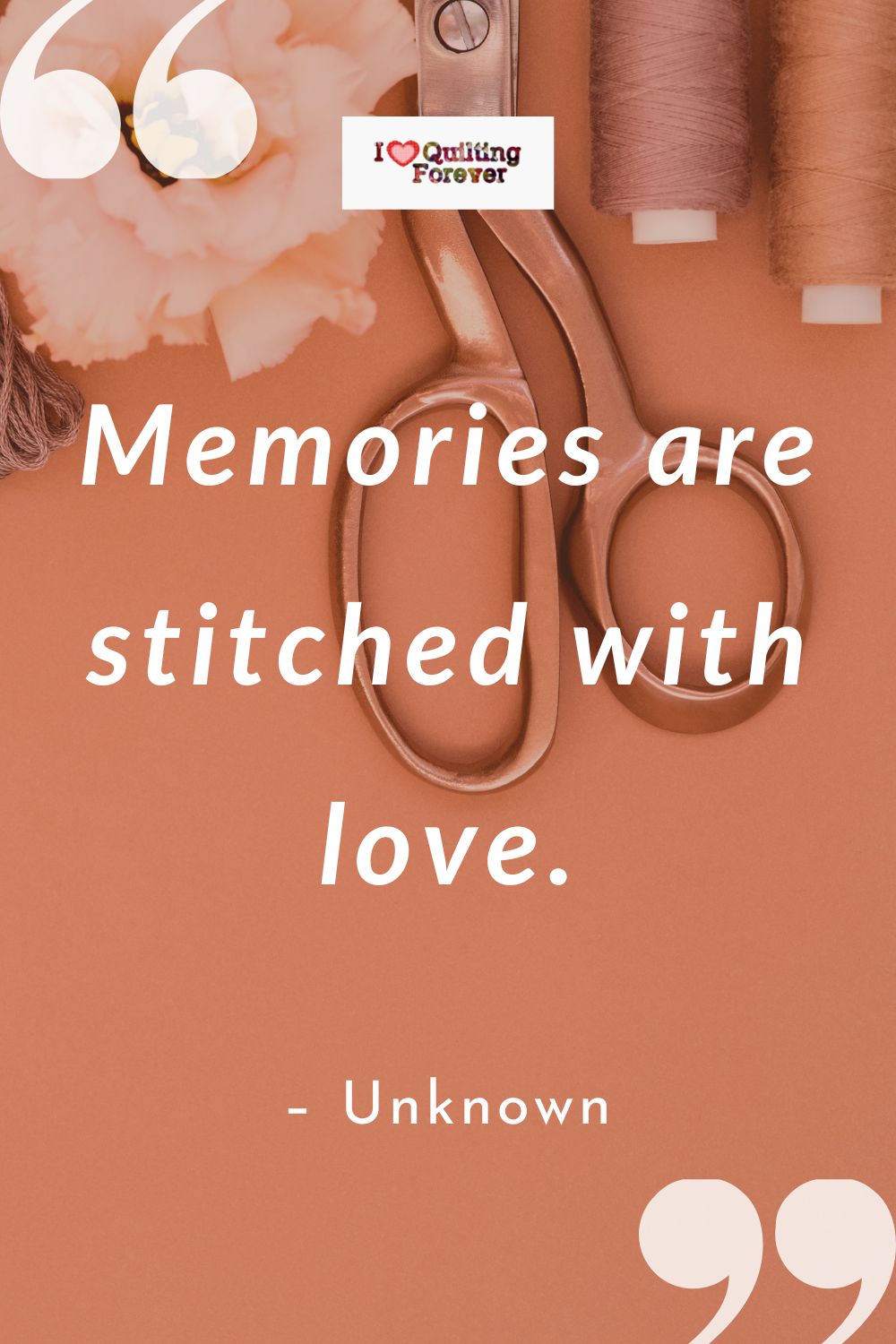 32 Sewing Quotes To Inspire You - I Love Quilting Forever