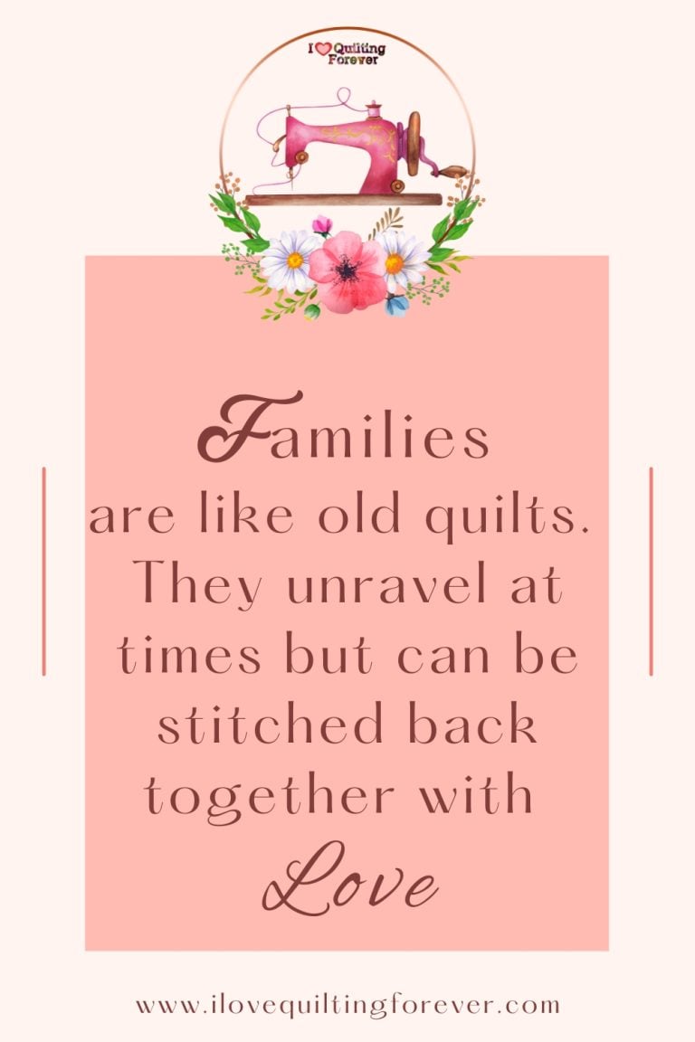 53 Quilting Quotes and Sayings That Will Inspire You - I Love Quilting ...