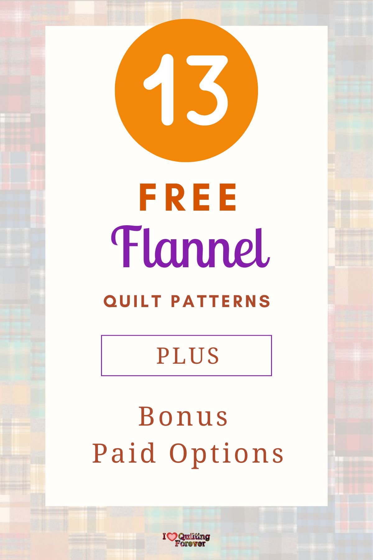 Top 13 Free Flannel Quilt Patterns (+5 Bonus Patterns For Sale) - I ...