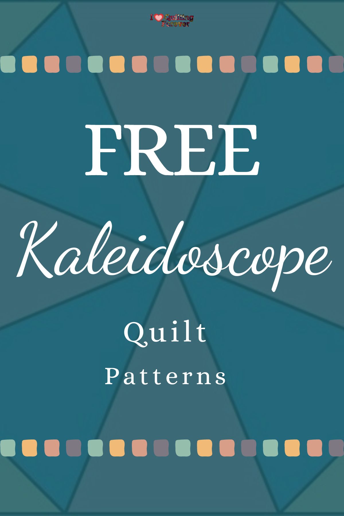Top 9 Free Kaleidoscope Quilt Patterns (+8 Bonus Patterns For Sale) - I ...