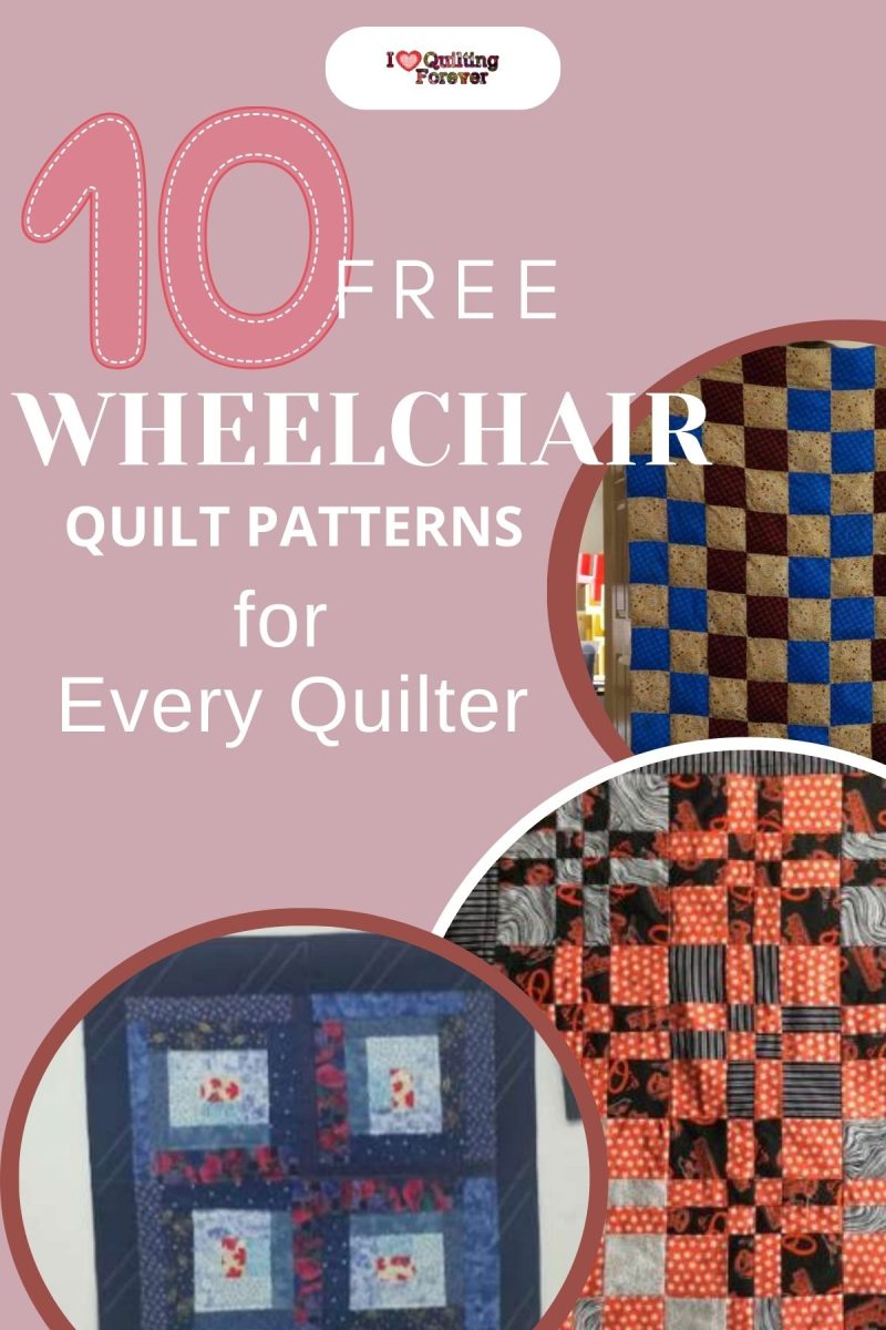 Top 10 Free Wheelchair Quilt Patterns (+4 Bonus Patterns For Sale) - I ...