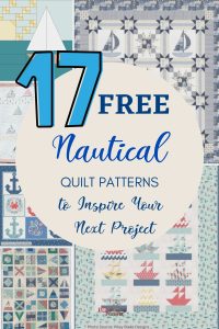 Top 17 Free Nautical Quilt Patterns To Try (+12 Bonus Patterns For Sale ...