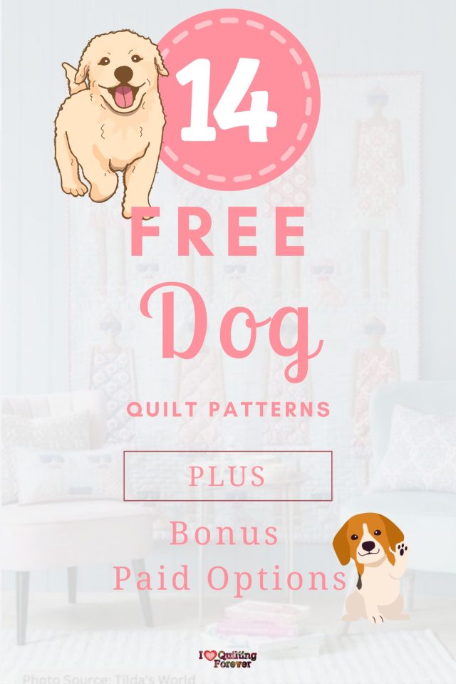 Top 14 Free Dog Quilt Patterns (+9 Bonus Patterns For Sale) - I Love ...