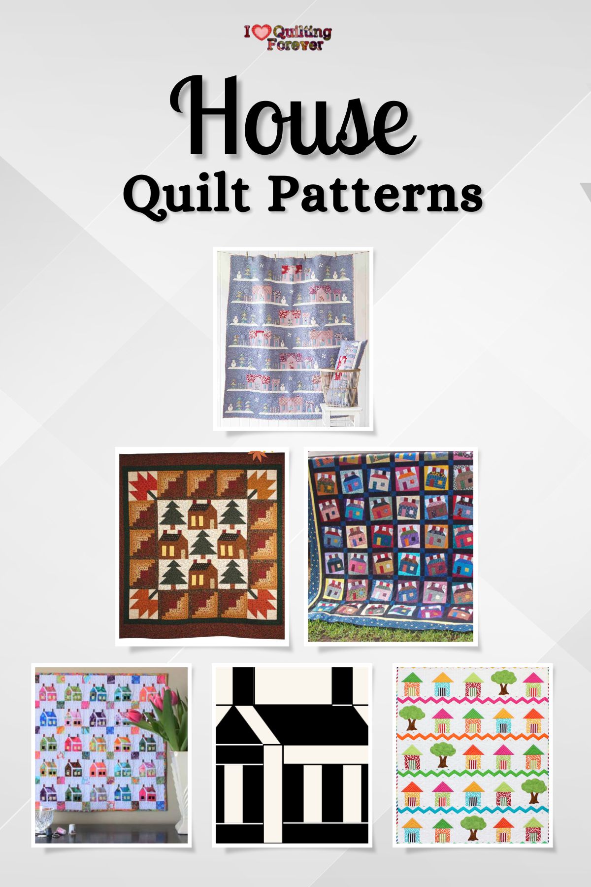 Top 10 Free House Quilt Patterns (+8 Bonus Patterns For Sale) - I Love ...