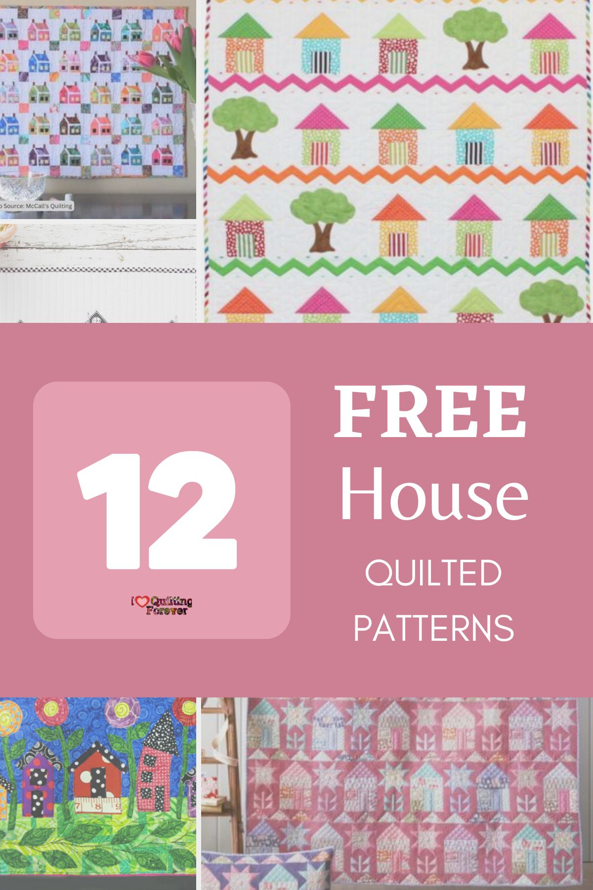 Top 12 Free House Quilt Patterns (+8 Bonus Patterns For Sale) - I Love ...