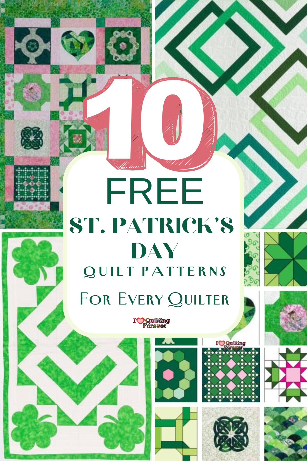 Top 10 Free St. Patrick's Day Quilt Patterns (+12 Bonus Patterns For ...