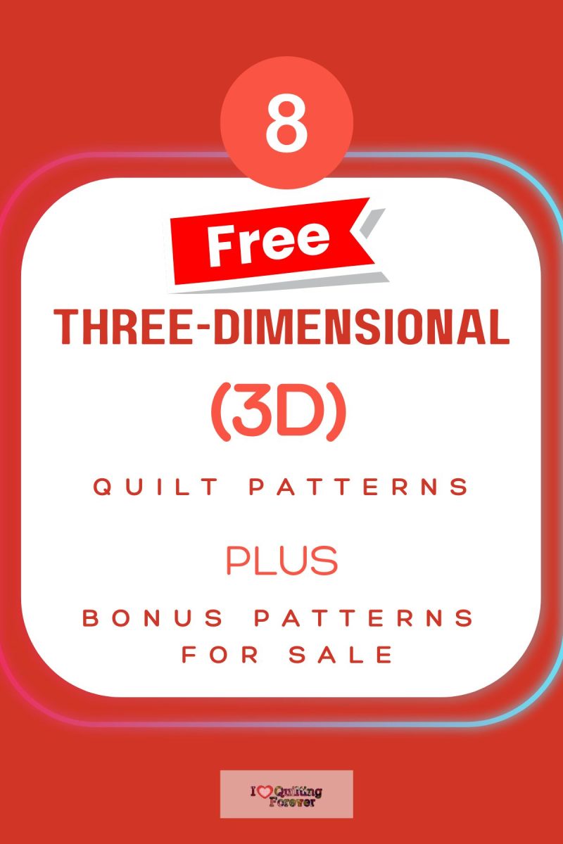 Top 8 Free Three-Dimensional (3D) Quilt Patterns (+7 Bonus Patterns For ...