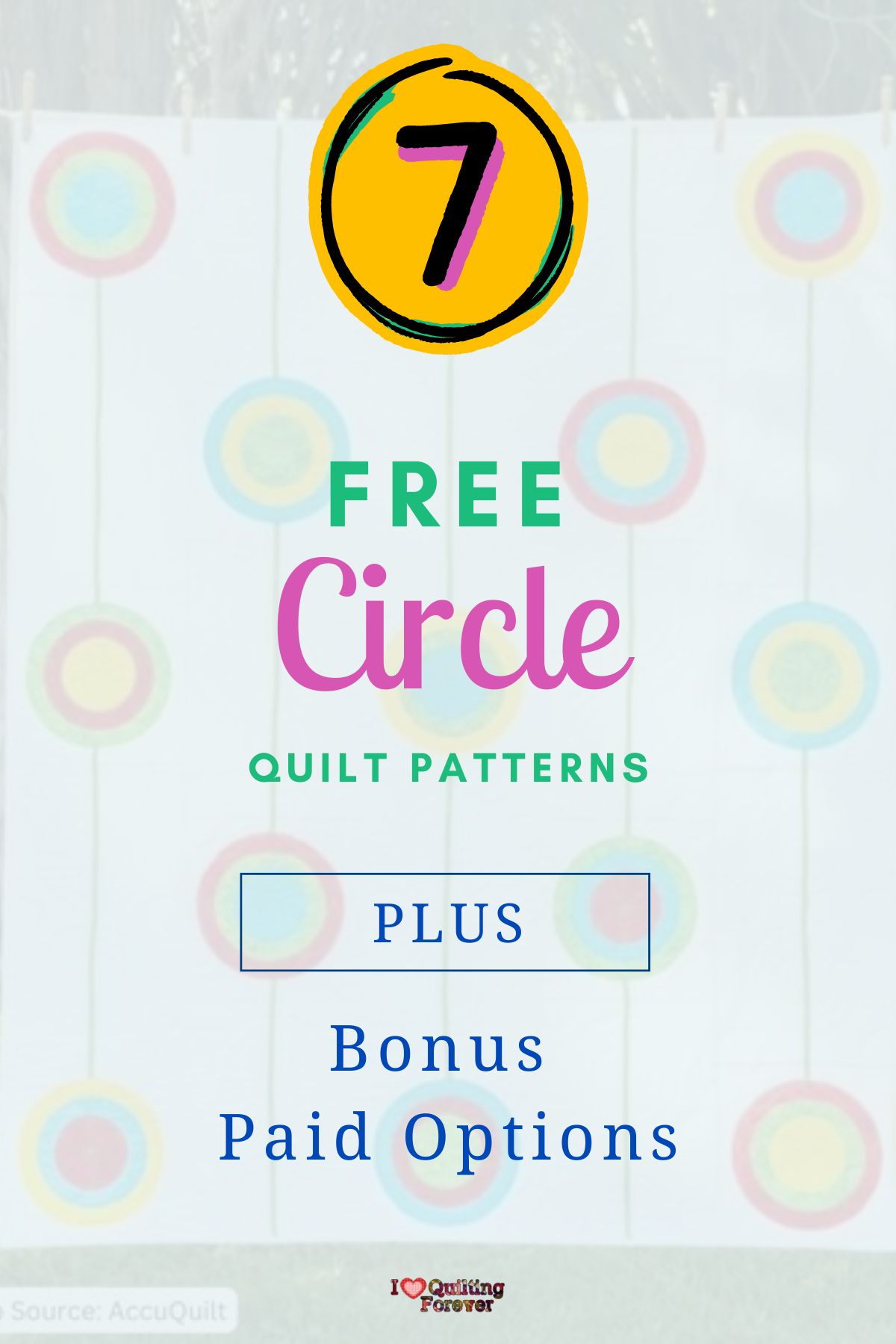 Top 7 Free Circle Quilt Patterns (+10 Bonus Patterns For Sale) - I Love ...