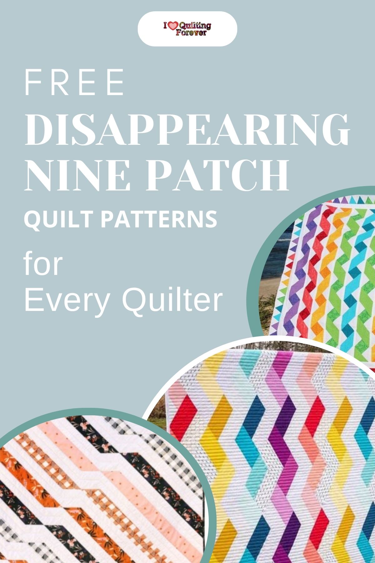 Top 8 Free Disappearing Nine Patch Quilt Patterns (+6 Bonus Patterns For Sale) - I Love Quilting ...
