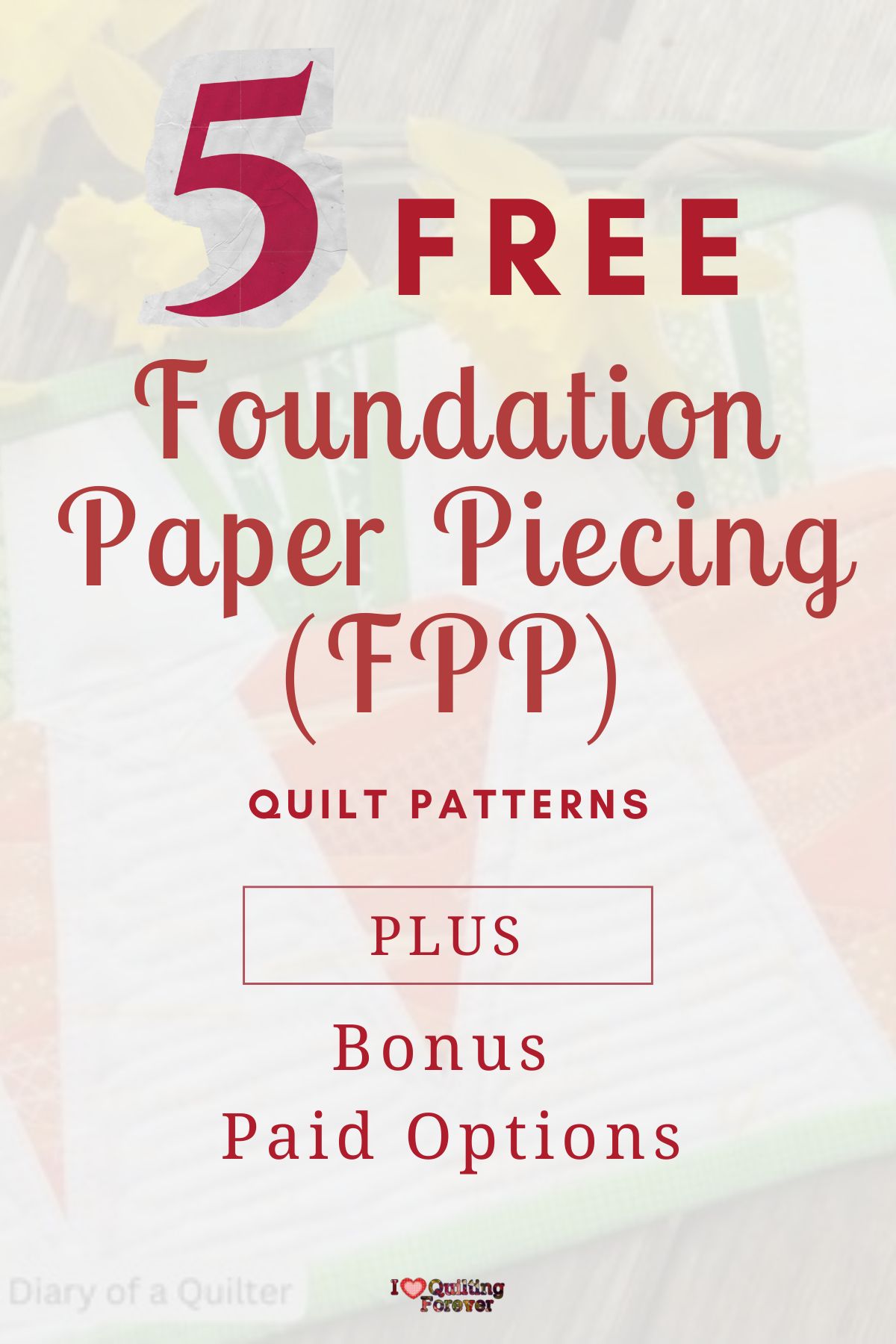 Top 5 Free Foundation Paper Piecing (FPP) Quilt Patterns (+10 Bonus Patterns For Sale) - I Love ...