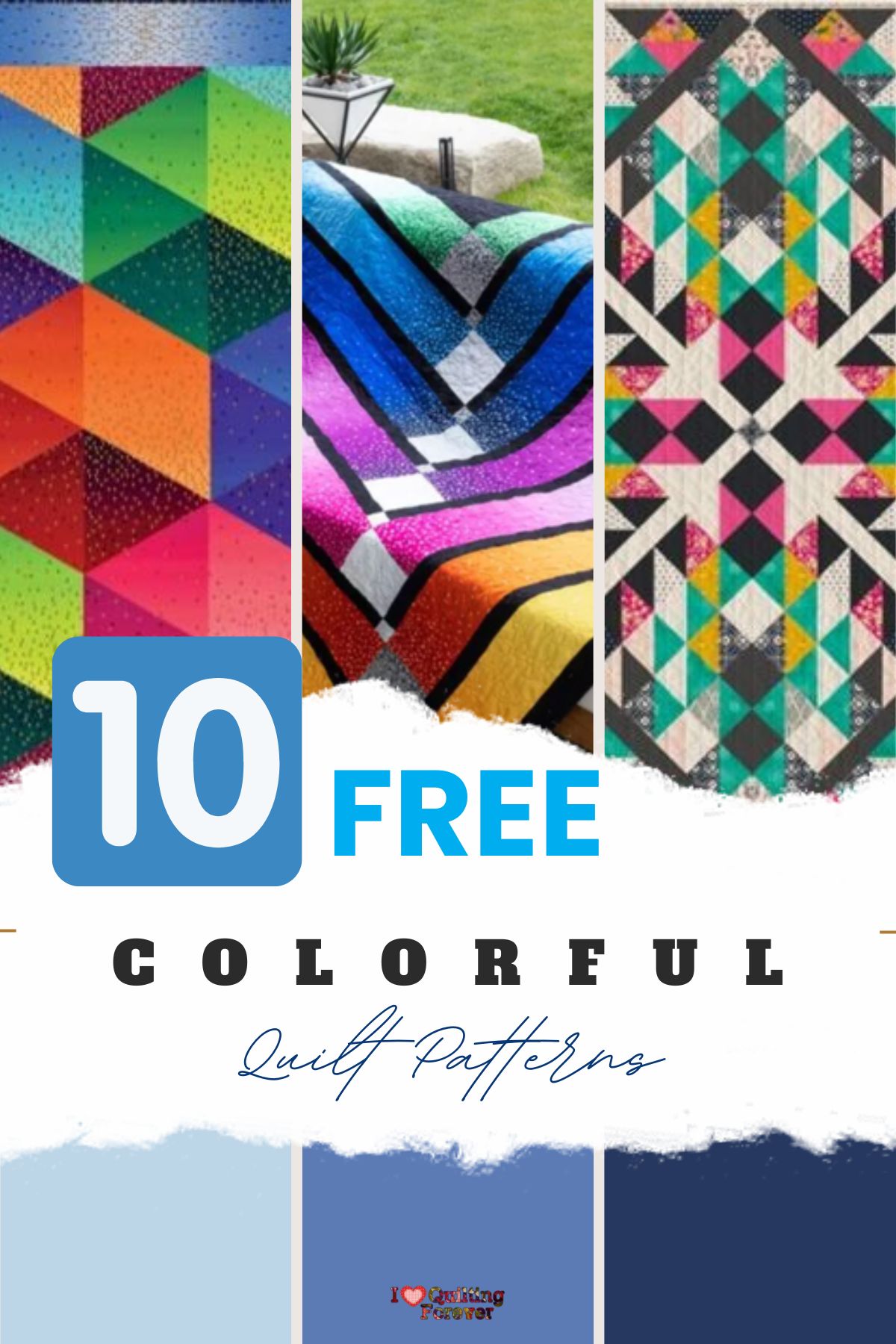 Top 10 Free Colorful Quilt Patterns (+10 Bonus Patterns For Sale) - I ...