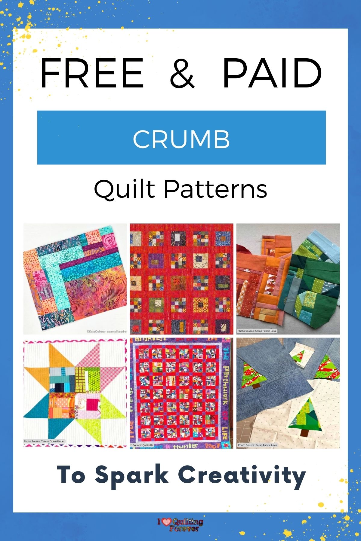 Top 9 Free Crumb Quilt Patterns (+2 Bonus Patterns For Sale) - I Love Quilting Forever