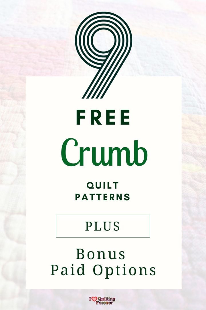 Top 9 Free Crumb Quilt Patterns (+2 Bonus Patterns For Sale) - I Love ...