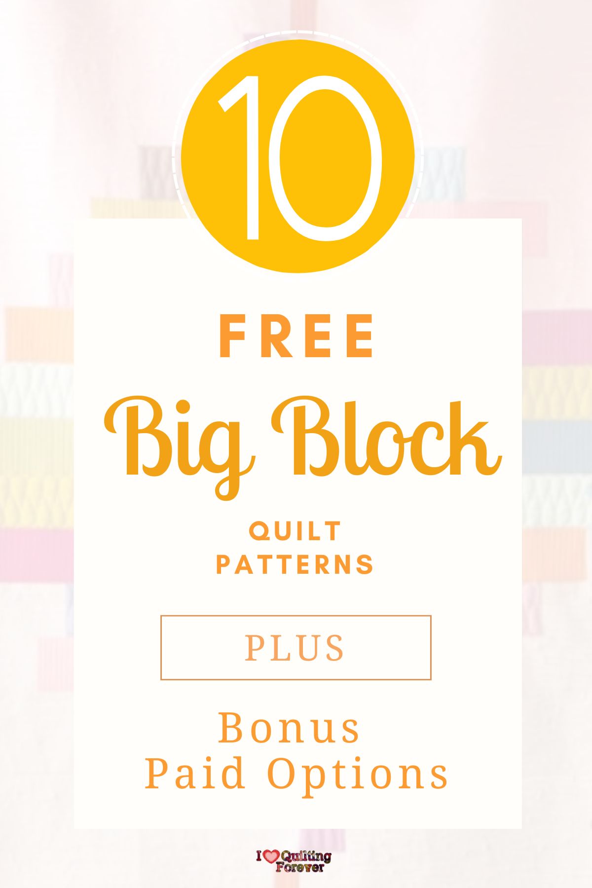 Top 10 Free Big Block Quilt Patterns (+10 Bonus Patterns For Sale) - I Love Quilting Forever