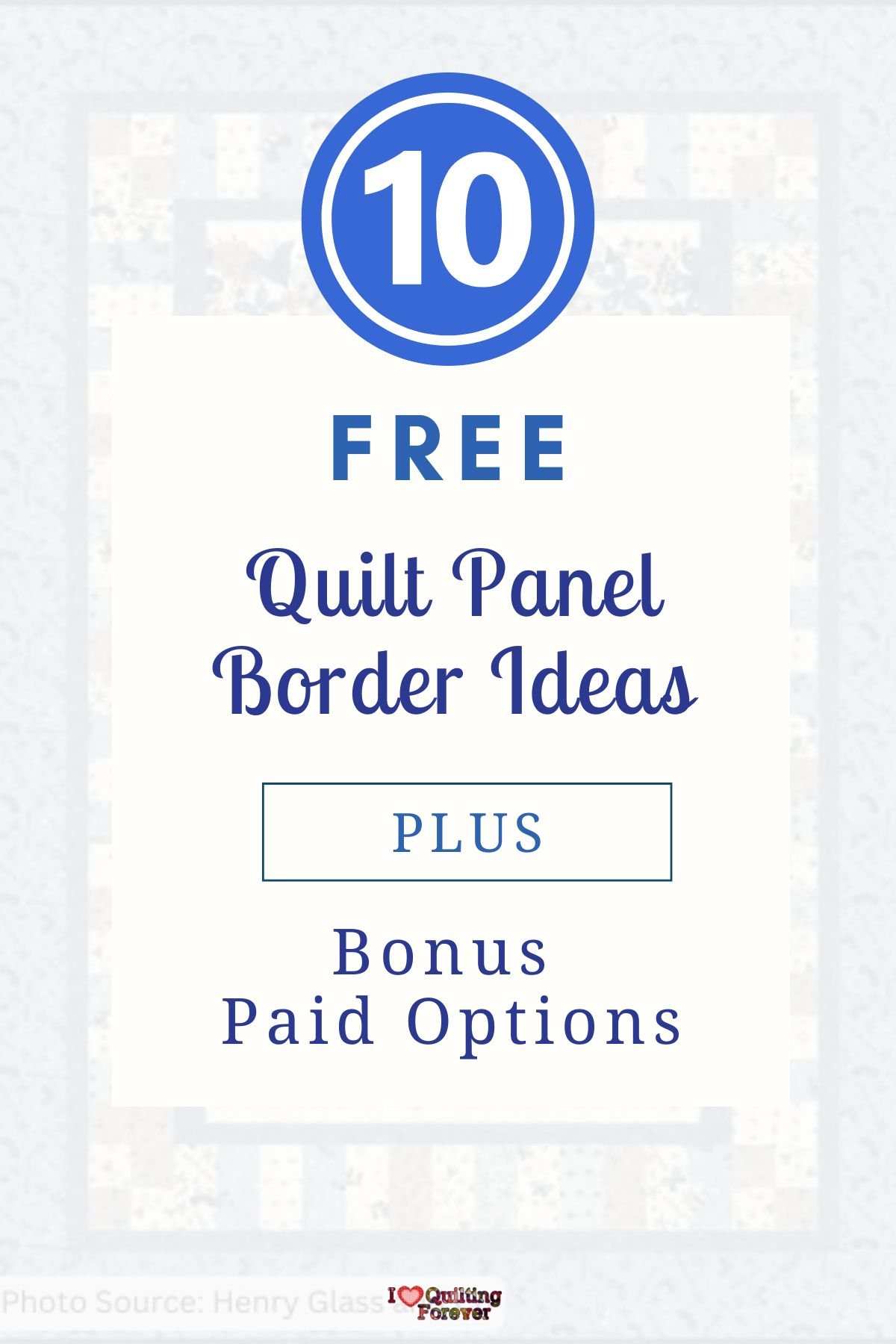 Top 10 Free Quilt Panel Border Ideas (+6 Bonus Patterns For Sale) - I ...