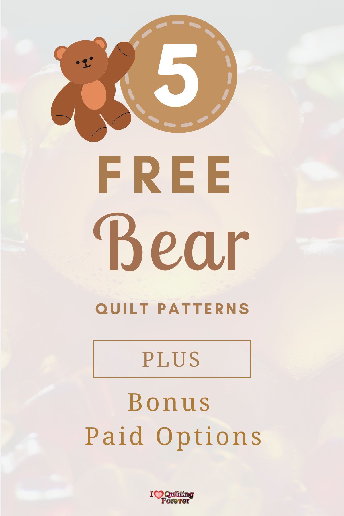 Top 5 Free Bear Quilt Patterns (+10 Bonus Patterns For Sale) - I Love ...