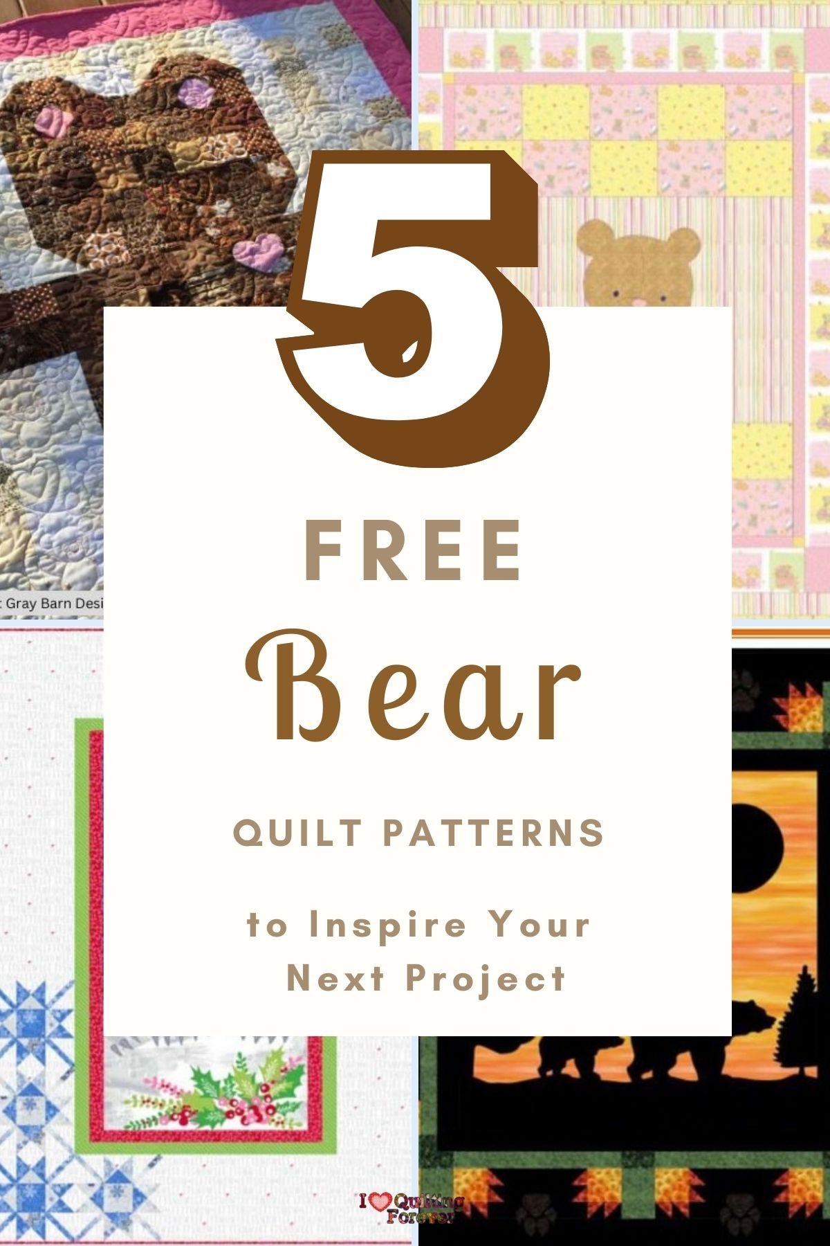 Top 5 Free Bear Quilt Patterns (+10 Bonus Patterns For Sale) - I Love ...