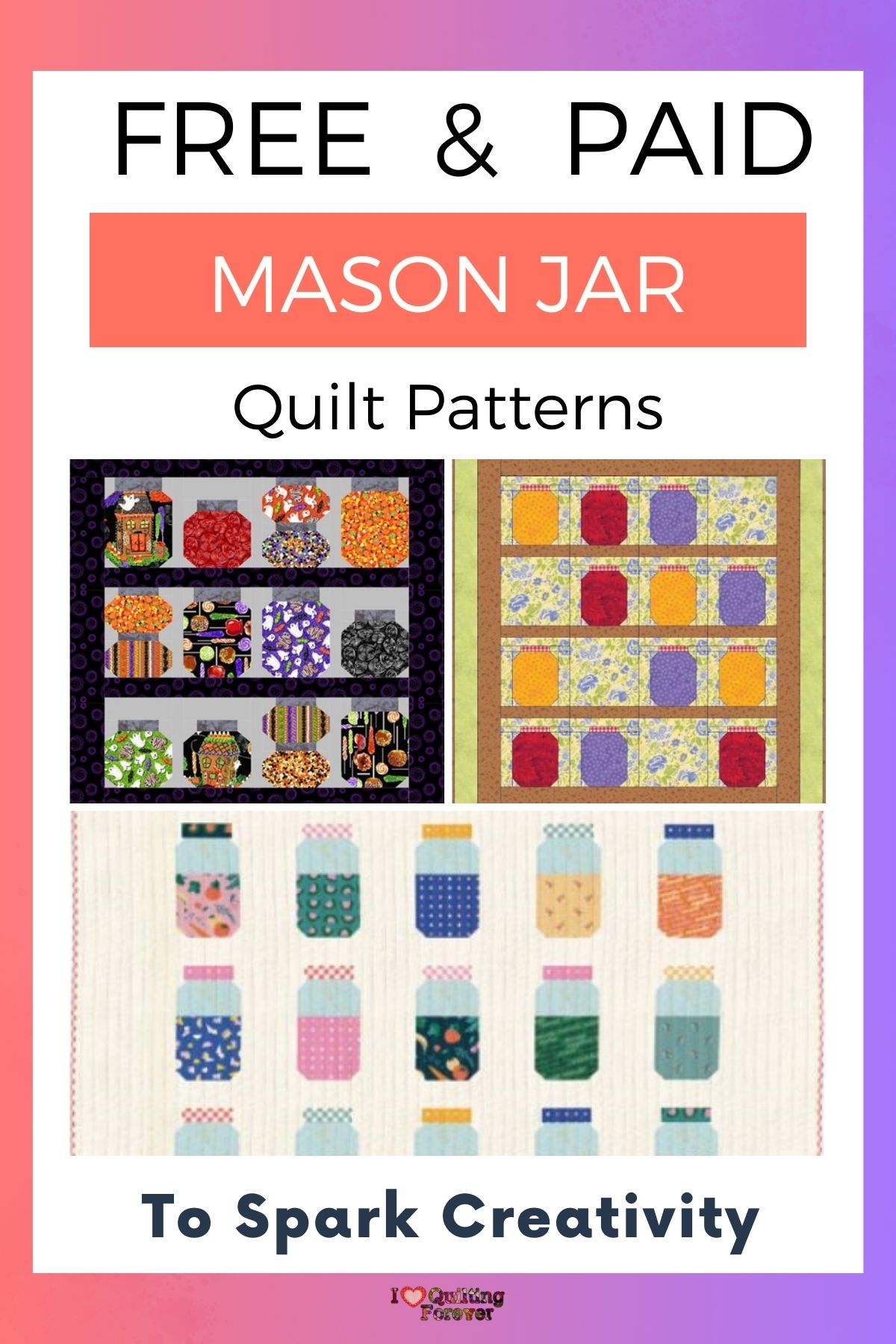 Top 3 Free Mason Jar Quilt Patterns (+11 Bonus Patterns For Sale) - I ...