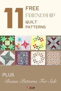 Top 11 Free Friendship Quilt Patterns (+7 Bonus Patterns For Sale) - I ...