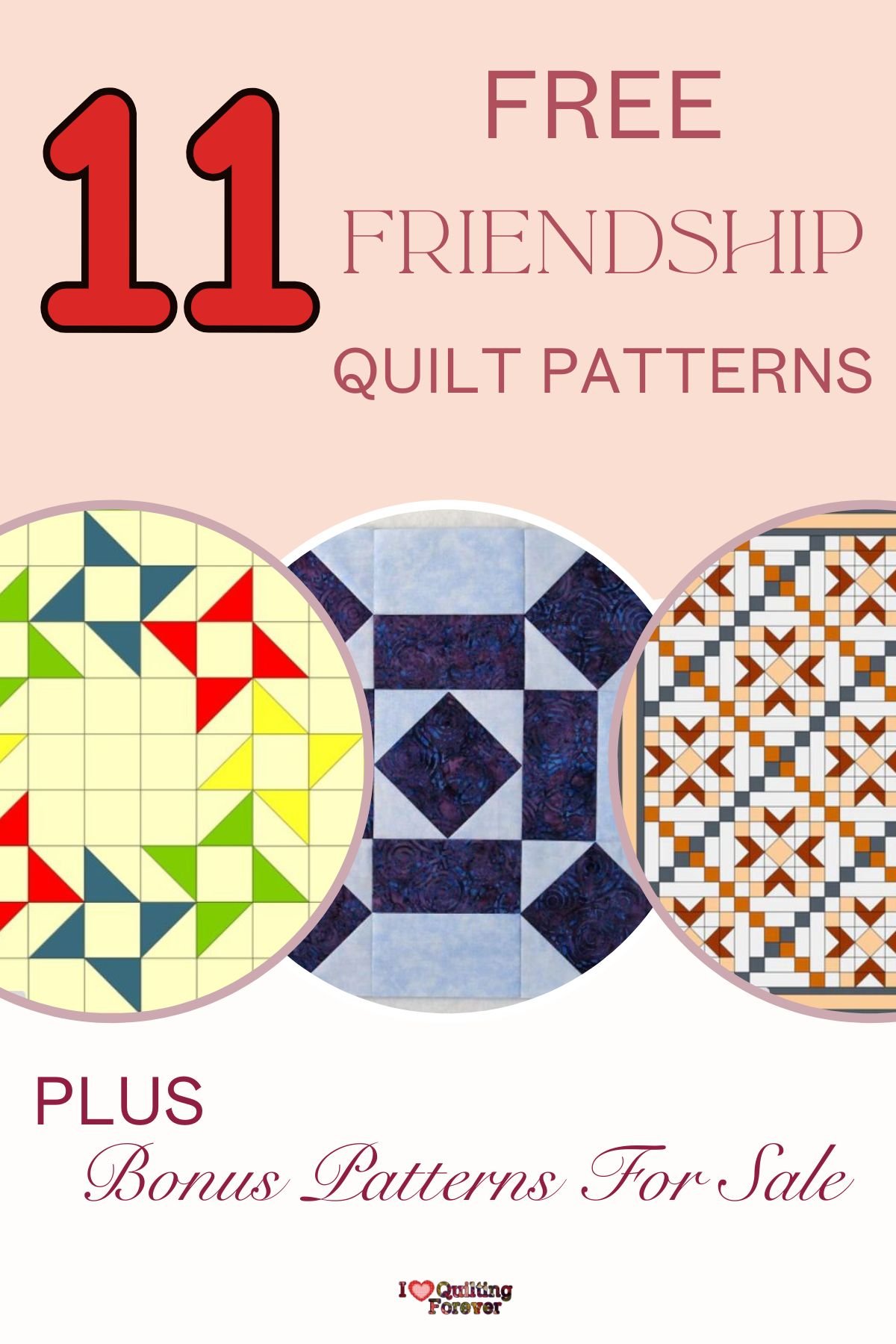 Top 11 Free Friendship Quilt Patterns (+7 Bonus Patterns For Sale) - I ...