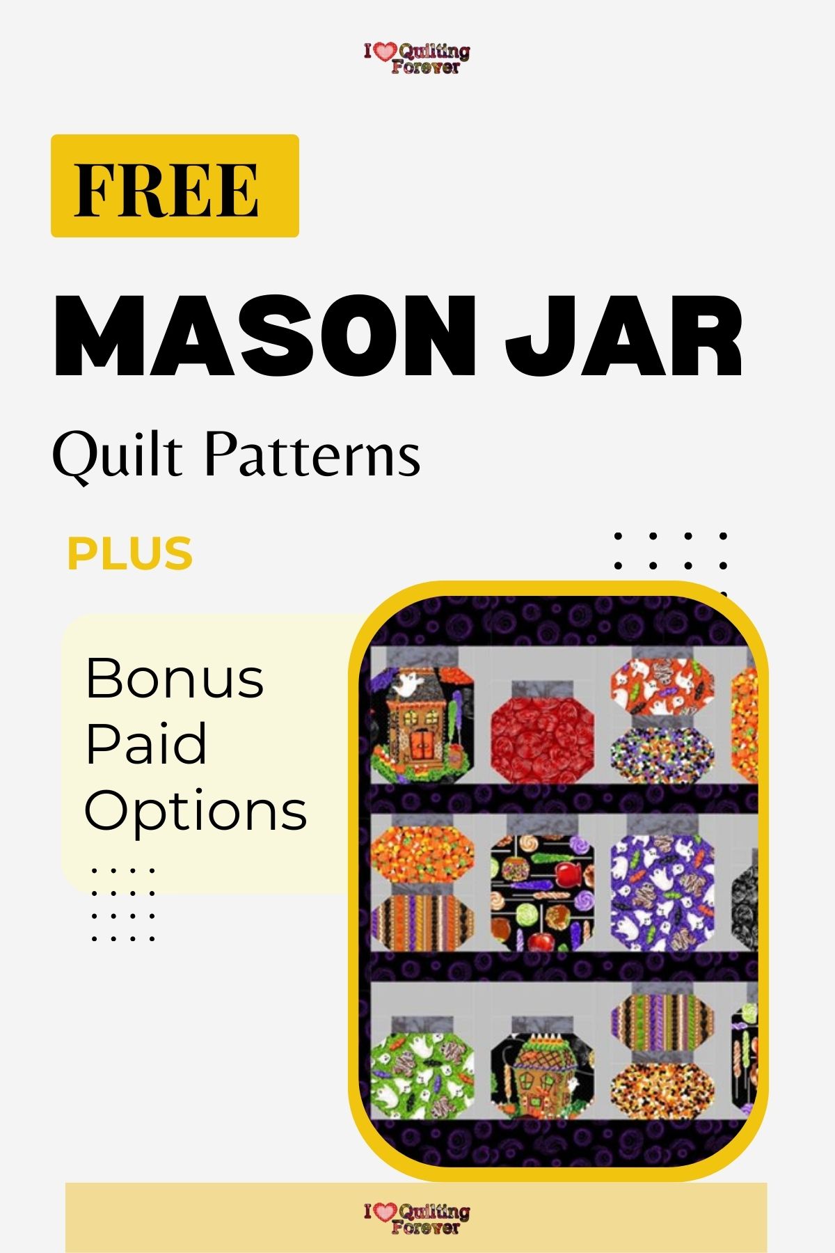 Top 3 Free Mason Jar Quilt Patterns (+11 Bonus Patterns For Sale) - I ...