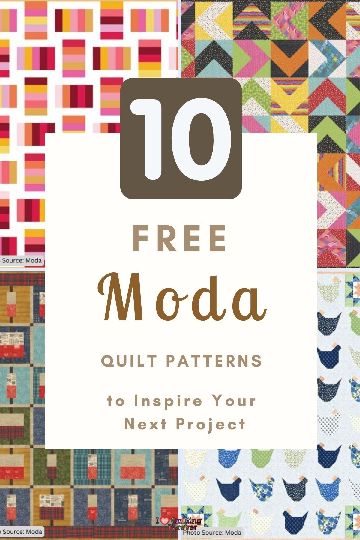 Top 10 Free Moda Quilt Patterns - I Love Quilting Forever